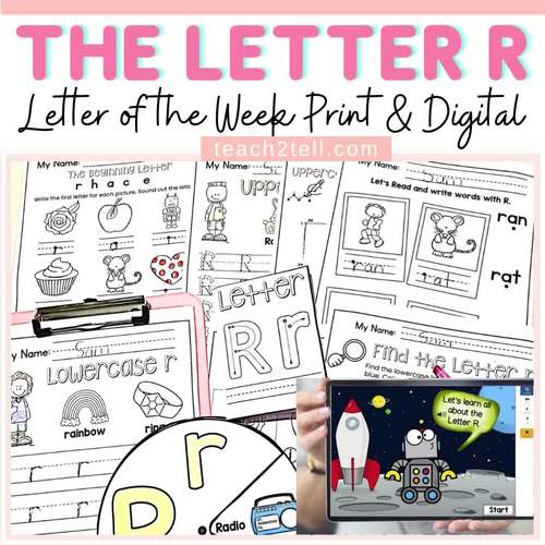 Alphabet Letter of the Week Letter R Print & Digital by Teach2Tell