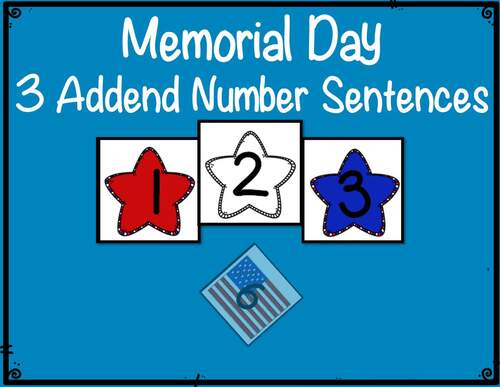 Memorial Day Build 3 Addend Addition & Subtraction Number Sentences