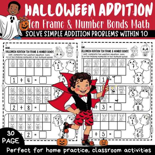 Halloween Ten Frame and Number Bonds Worksheets | Solve Simple Addition ...