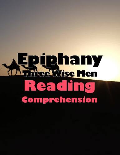 Epiphany & Wise Men - Gifts of the Magi Reading Comprehension Passage ...