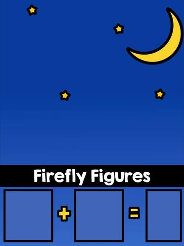 Firefly Figures – Hands-On Math Mats for Addition & Subtraction ...