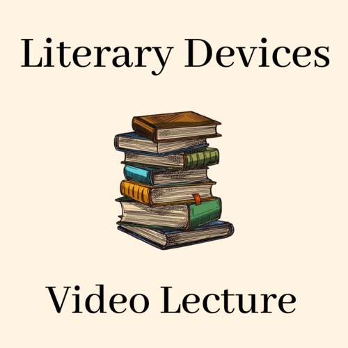 Literary Devices and Techniques PowerPoint Video Lecture | TPT
