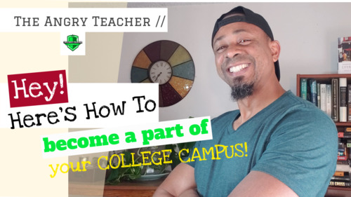 BE A PART OF YOUR COLLEGE CAMPUS [VIDEO] by The Angry Teacher Store