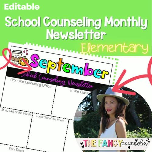 School Counseling Monthly Monthly EDITABLE Newsletter by The Fancy ...