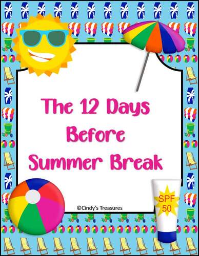 12 Days Before Summer Break Staff Morale Gifts by Cindy's Treasures