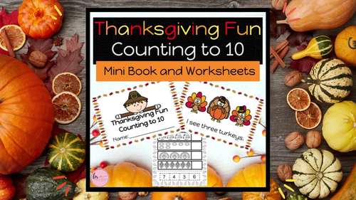 Thanksgiving Counting to 10 Mini Book and Worksheets for Kindergarten