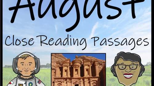 August Close Reading Comprehension Passages | 5th Grade & 6th Grade