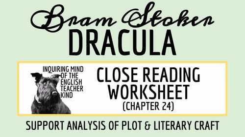 Dracula Chapter 24 Gothic Literature Analysis Worksheet | Bram Stoker ...