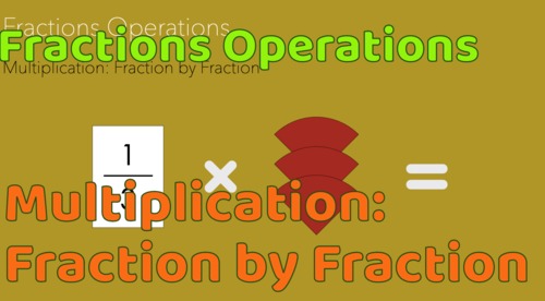 Montessori Fractions Multiplication (Sensorial): FractionxFraction ...