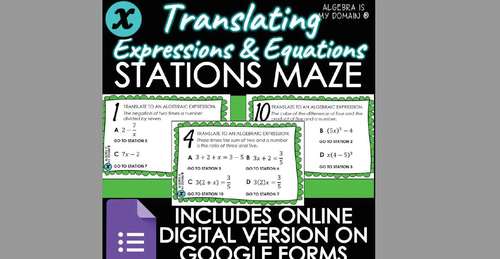 STATIONS MAZE - Translating Expressions & Equations - DISTANCE LEARNING