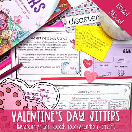 Valentine's Day Jitters Lesson Plan, Book Companion, and Craft | TPT