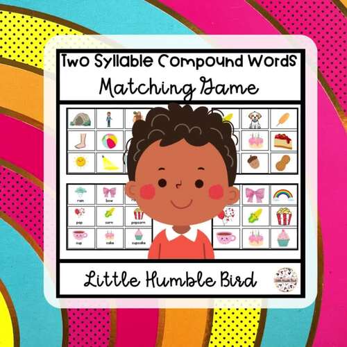 Two-Syllable Compound Words | Kindergarten by Humble Bird | TPT