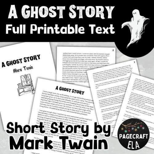A Ghost Story | Mark Twain | 1870 | Full Printable Text Booklet | TPT