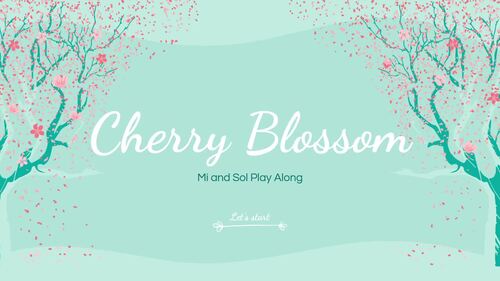 Cherry Blossom - Sol and Mi Play Along by Simply Music | TPT
