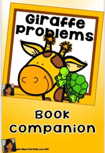 Giraffe Problems Book Companion by Robin Wilson First Grade Love