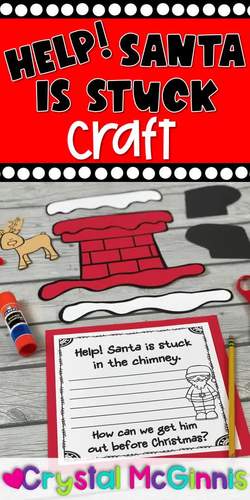 Help! Santa is Stuck in the Chimney...What Will We Do? Christmas Craft