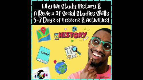 Why Do We Study History and Thinking Like A Historian PowerPoints and ...
