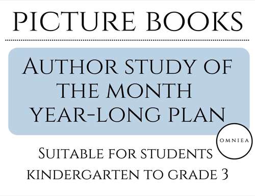 Author Study of the Month Year Long Plan by Omniea Education | TPT