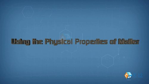 Using Physical Properties of Matter - High quality HD Animated Video ...
