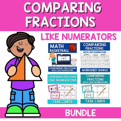 Comparing Fractions with Like Numerators Bundle: Games Worksheets Task ...