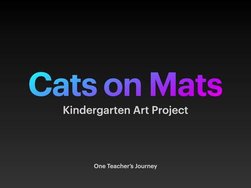 Cats on Mats COLLAGE Art project for Mixed Media lesson plan 1st-3rd grade