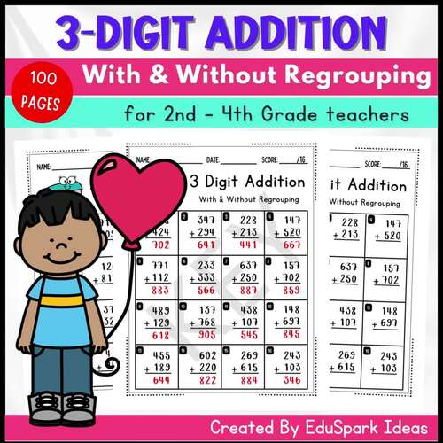 3 Digit Addition with and without Regrouping Worksheets | Triple Digit ...