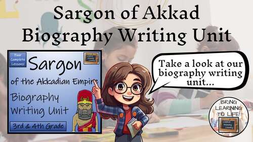 Sargon of Akkad Biography Project & Writing Unit | 3rd Grade & 4th Grade