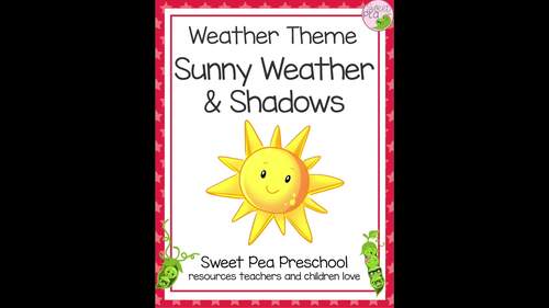 Weather Theme: Sunny Weather & Shadows Unit -All Centers- Preschool ...