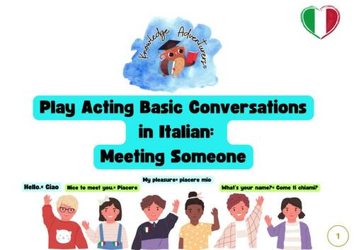 Play Acting in Italian: Basic Conversations for Meeting Someone | TPT