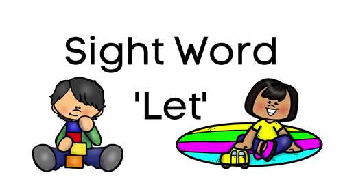 Sight Word 'Let', Learning How To Share, Video and SLIDES | TPT