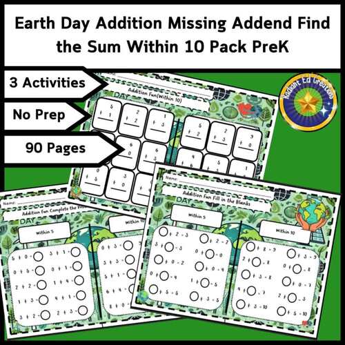 Earth Day Addition Missing Addend Find the Sum Within 10 Pack PreK