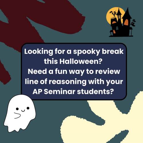 AP Seminar Halloween Line of Reasoning Debate Story by History Mama Teach