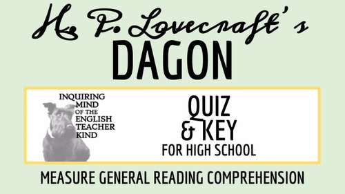 "Dagon" by H.P. Lovecraft Quiz and Answer Key (Printable) | TPT