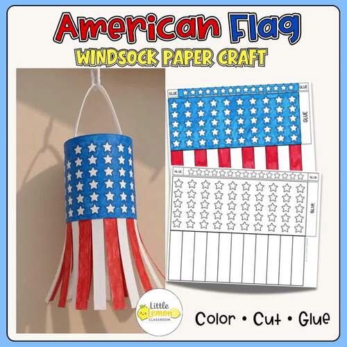 Memorial Day Craft | American Flag Windsock Craft | 4th of July Activities