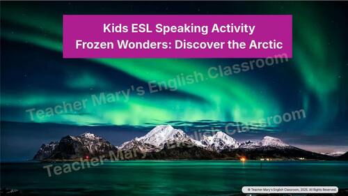 Discover the Arctic- Kids' ESL Speaking Activity - English Conversation ...