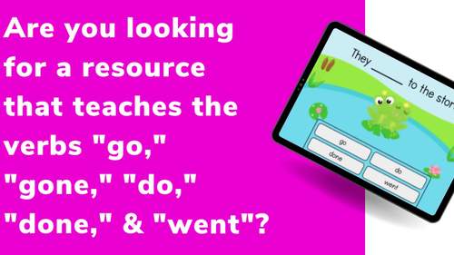 Verbs Go, Gone, Do, Done, Went Digital Boom Task Cards by Fiddleheads