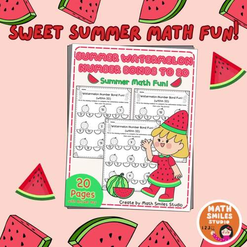 Summer Watermelon Number Bonds to 20 | Summer Math Fun Worksheet 1st ...