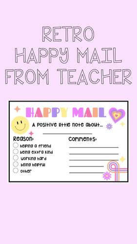 Retro Vibes Happy Mail - Positive Note from the Teacher - Back to School
