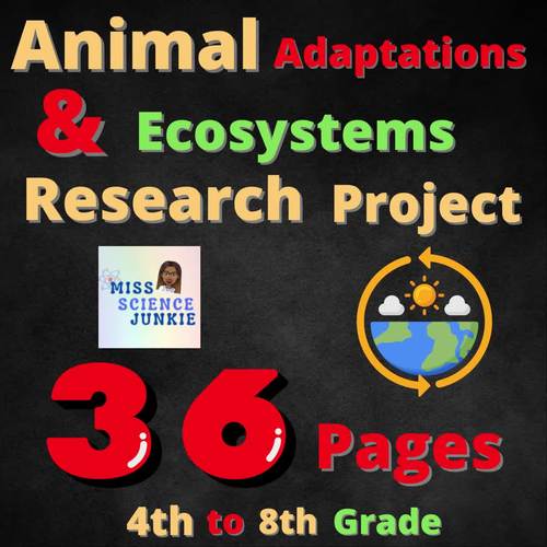 Animal Adaptations and Ecosystems Research Project by Miss Science Junkie