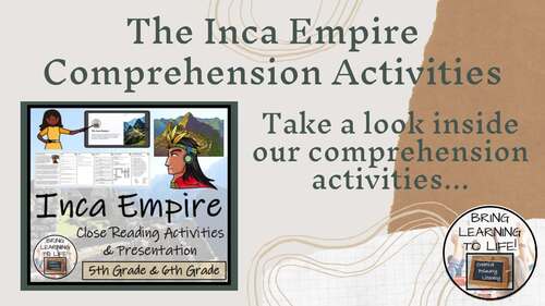 Inca Empire Close Reading Comprehension Activities | 5th Grade & 6th Grade