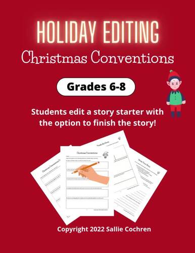 Holiday Editing/Story Starter: Christmas Conventions Editing & Writing ...