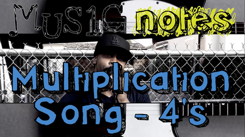 4's Multiplication Song - What You Waiting For? by Music Notes | TpT