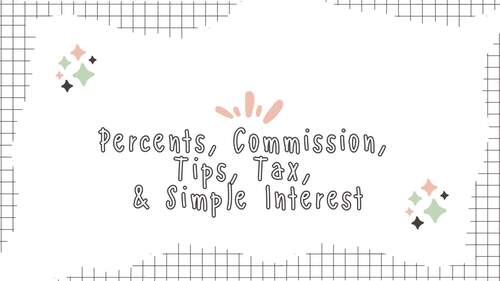 Percents, Tips, Commission, and Sales Tax Review Game by Katelyn C Scoggins