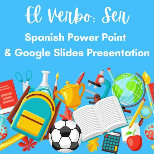 Ser Power Point in Spanish (35 slides) with Adjectives and Rules