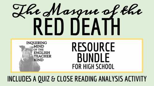 "The Masque of the Red Death" by Edgar Allan Poe Quiz and Close Reading ...
