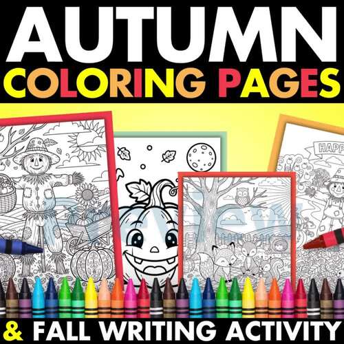 Fall Coloring Pages Autumn Writing Activity Scarecrow Pumpkin Apple ...