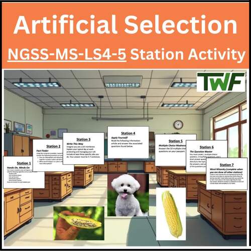 Artificial Selection - Station Activity - NGSS-MS-LS4-5 by Teach With Fergy