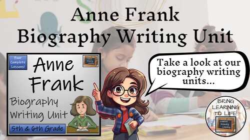 Anne Frank Biography Project & Writing Unit | 5th Grade & 6th Grade