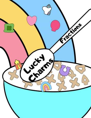 Lucky Charms Fractions Number Line Compare Part Whole Math St Patricks Day