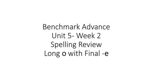 Benchmark Advance Unit 5 Week 2 Spelling Review Video | TpT